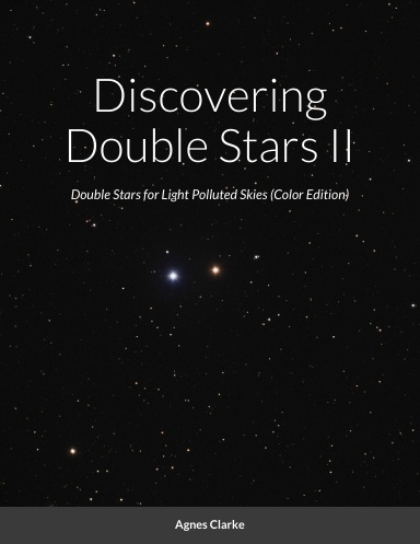 Discovering Double Stars II by Agnes Clarke | First Light Optics
